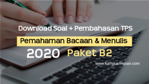 [PDF] Download Soal + Pembahasan TPS Pemahaman Bacaan & Menulis 2020/2021 B2